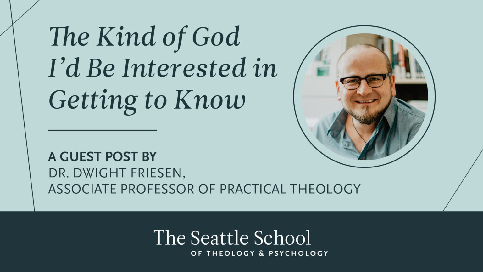 "The Kind of God I'd Be Interested in Getting to Know": A Guest Post by ...