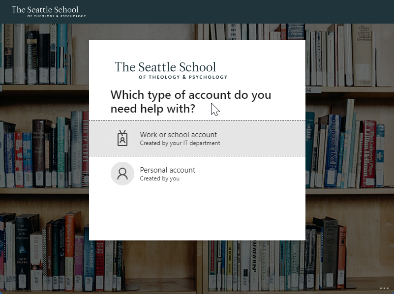 Passwords and Logging In - The Seattle School of Theology & Psychology